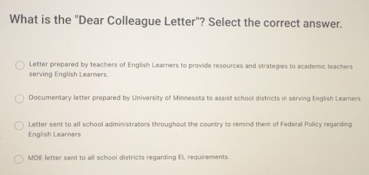 Solved: What is the "Dear Colleague Letter"? Select the correct answer ...