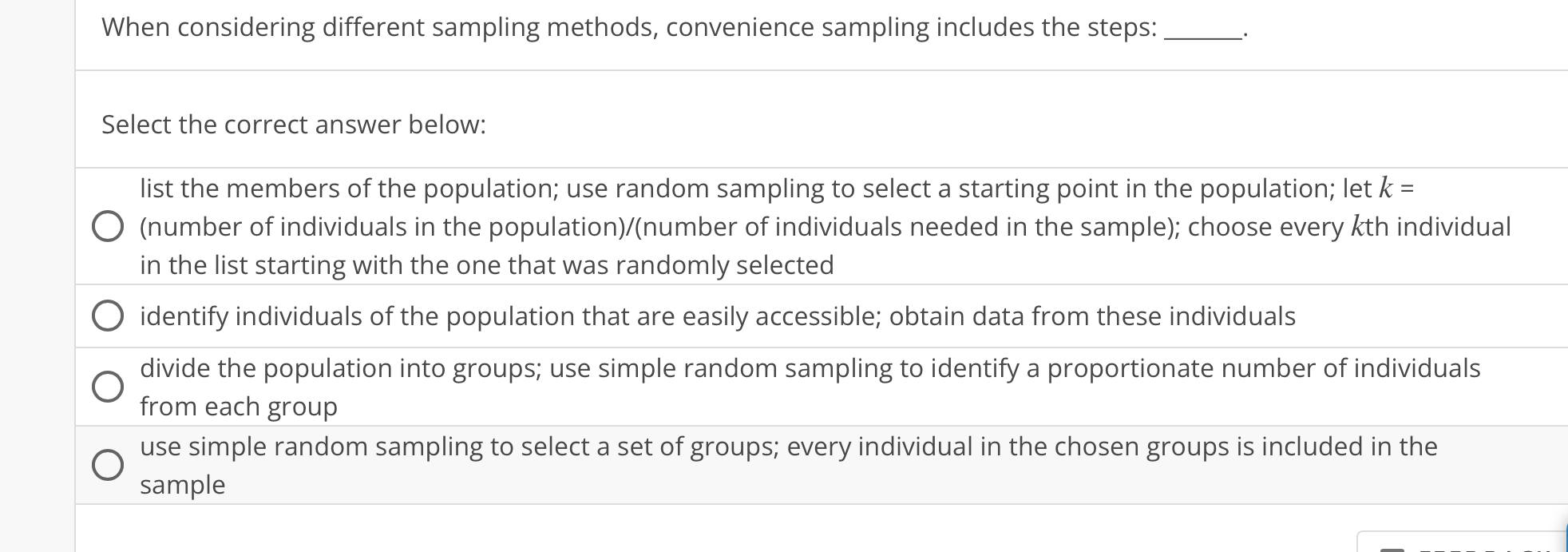 Solved: When considering different sampling methods, convenience ...