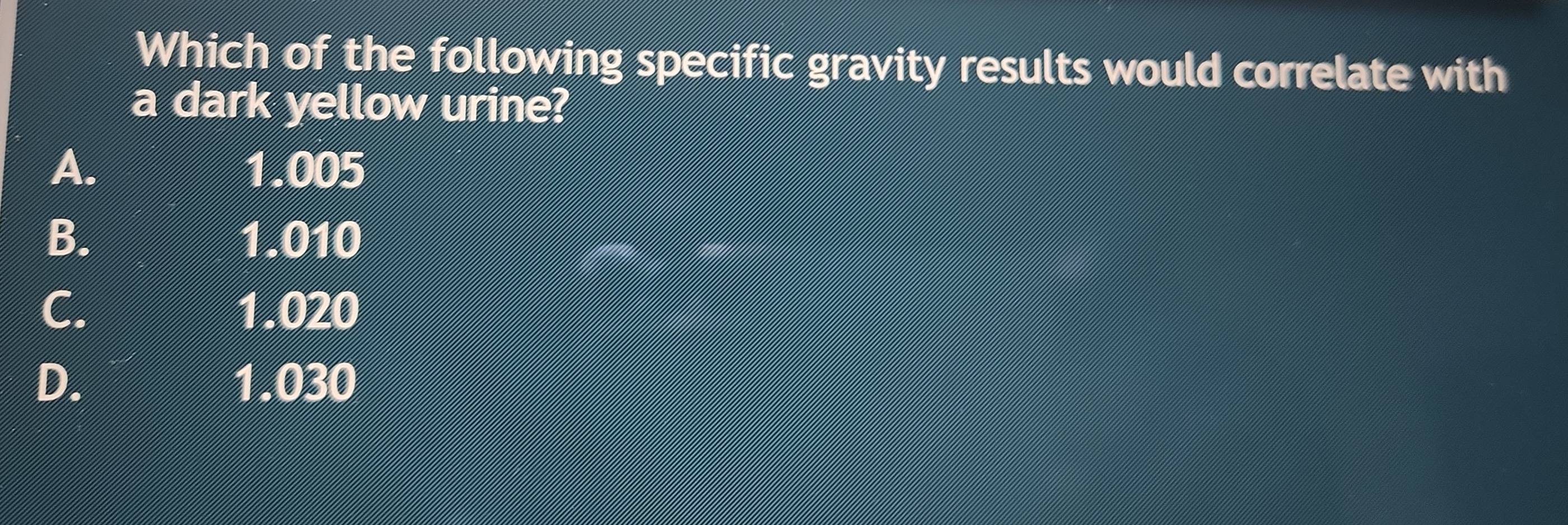 Solved: Which of the following specific gravity results would correlate ...