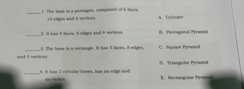 Solved: The base is a pentagon, composed of 6 faces, 10 edges and 6 ...