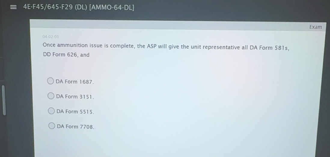 Solved: 4E-F45/645-F29 (DL) [AMMO-64-DL] Exam 04-02-01 Once ammunition ...