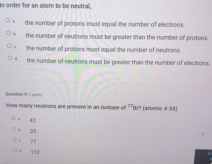 Solved: In order for an atom to be neutral, a the number of protons ...