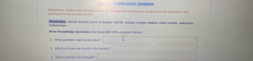 Solved: Student Exploration: Isotopes Directions: Follow the ...