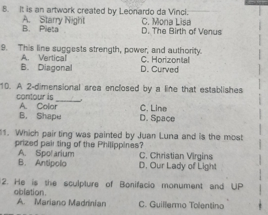Solved: It is an artwork created by Leonardo da Vinci. A. Starry Night ...