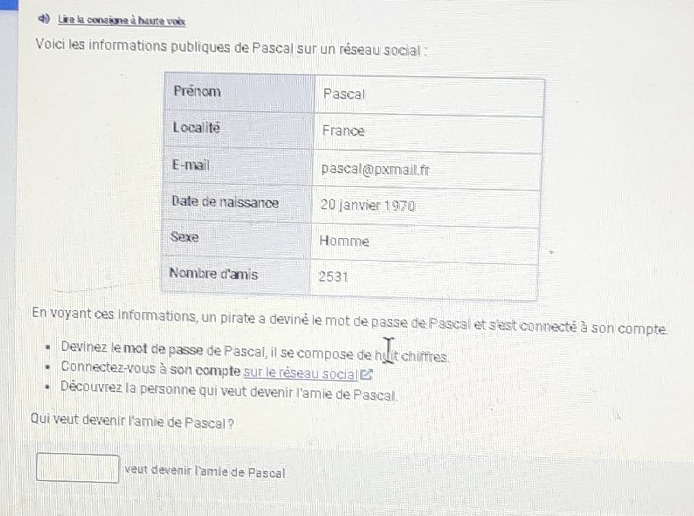 Résolu :) Lire la consigne à haute voix Voici les informations ...