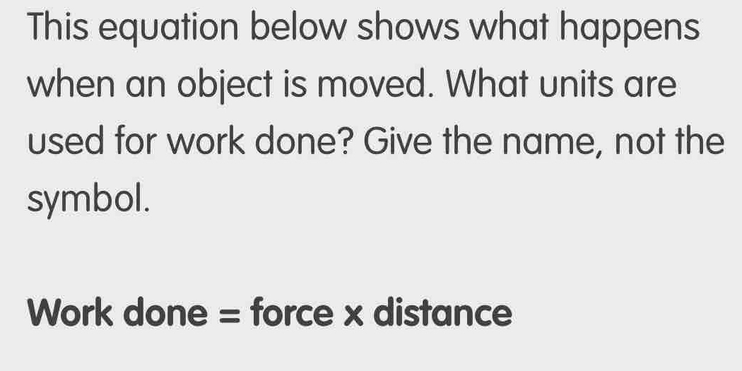 Solved: This equation below shows what happens when an object is moved ...