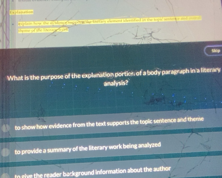 Solved: Explanation explain how the evidence suppores the literary ...