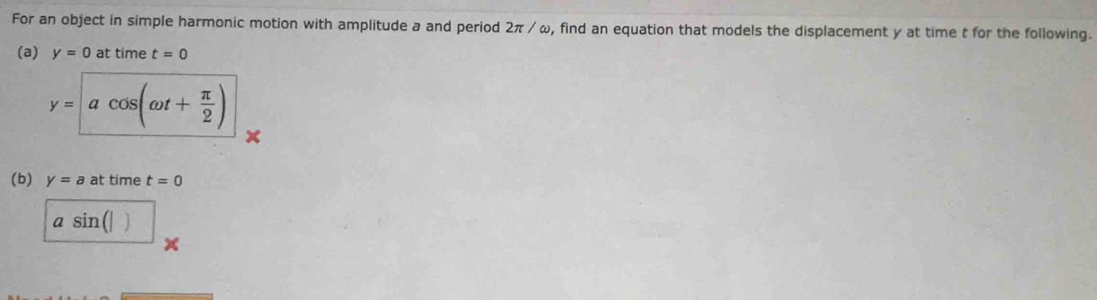 Solved: For an object in simple harmonic motion with amplitude a and ...