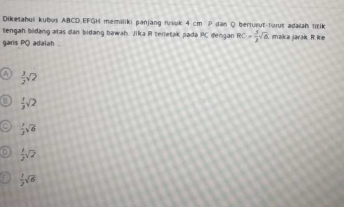 Telah dijawab:Diketahui kubus ABCD EFGH memiliki panjang rusuk 4 cm P ...