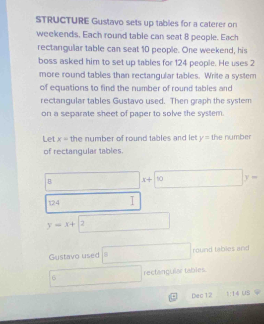 Solved: STRUCTURE Gustavo sets up tables for a caterer on weekends ...