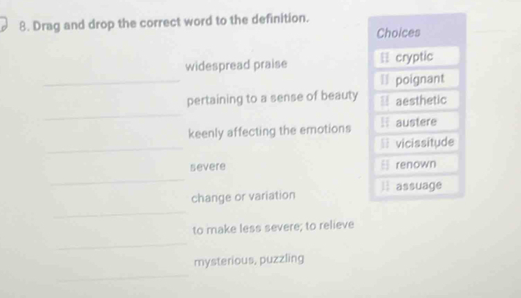 Solved: Drag and drop the correct word to the definition. Choices ...