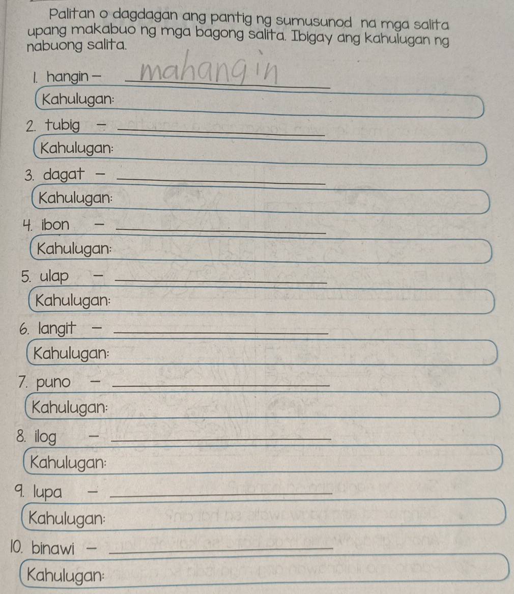 Solved: Palitan o dagdagan ang pantig ng sumusunod na mga salita upang ...