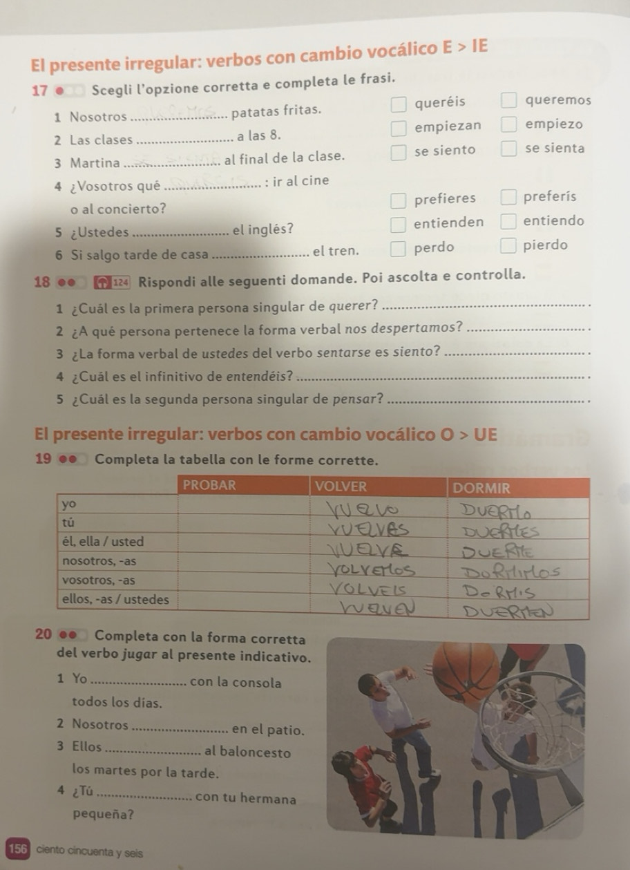 Risolto:El presente irregular: verbos con cambio vocálico E>IE 17 ...