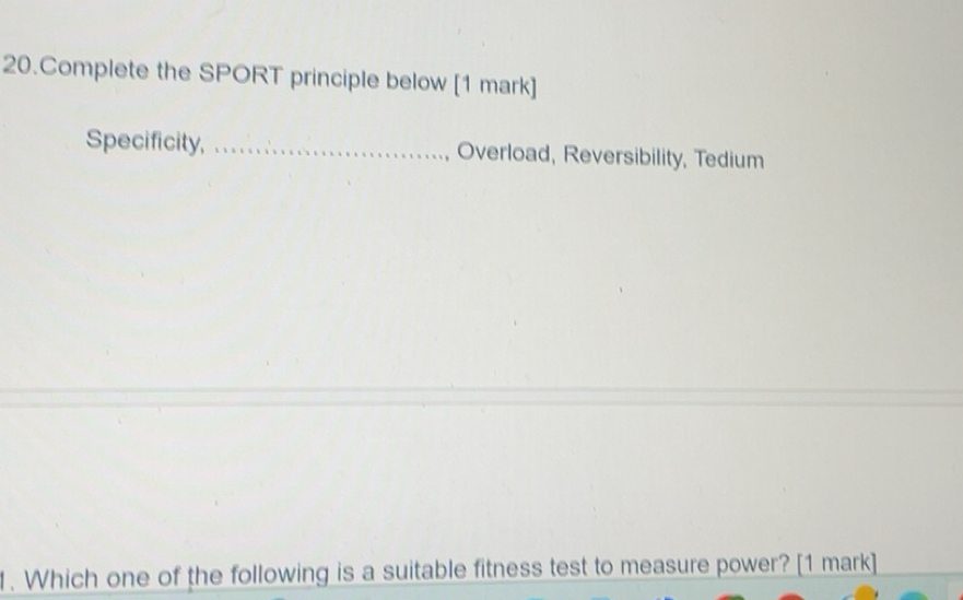 Solved: Complete the SPORT principle below [1 mark] Specificity ...