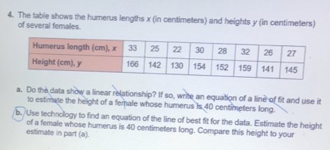 Solved: The table shows the humerus lengths x (in centimeters) and ...