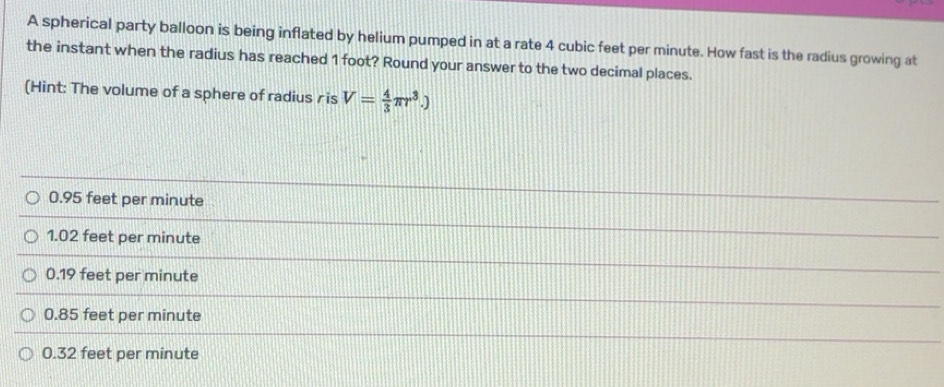 Solved: A spherical party balloon is being inflated by helium pumped in ...