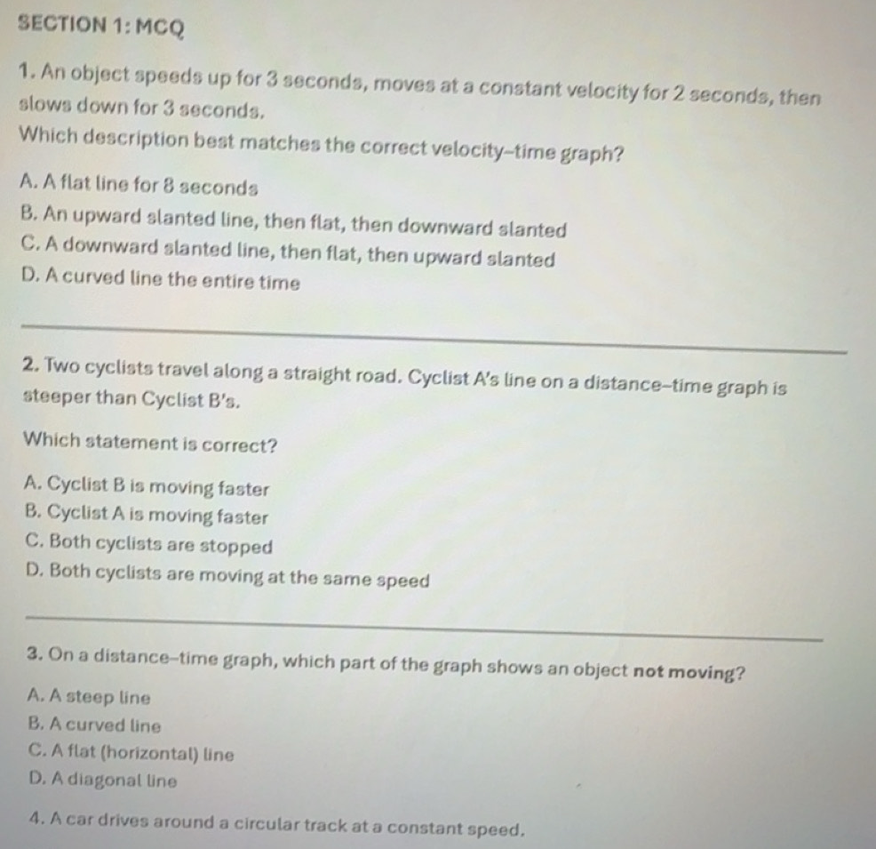 Solved: MCQ 1. An object speeds up for 3 seconds, moves at a constant ...