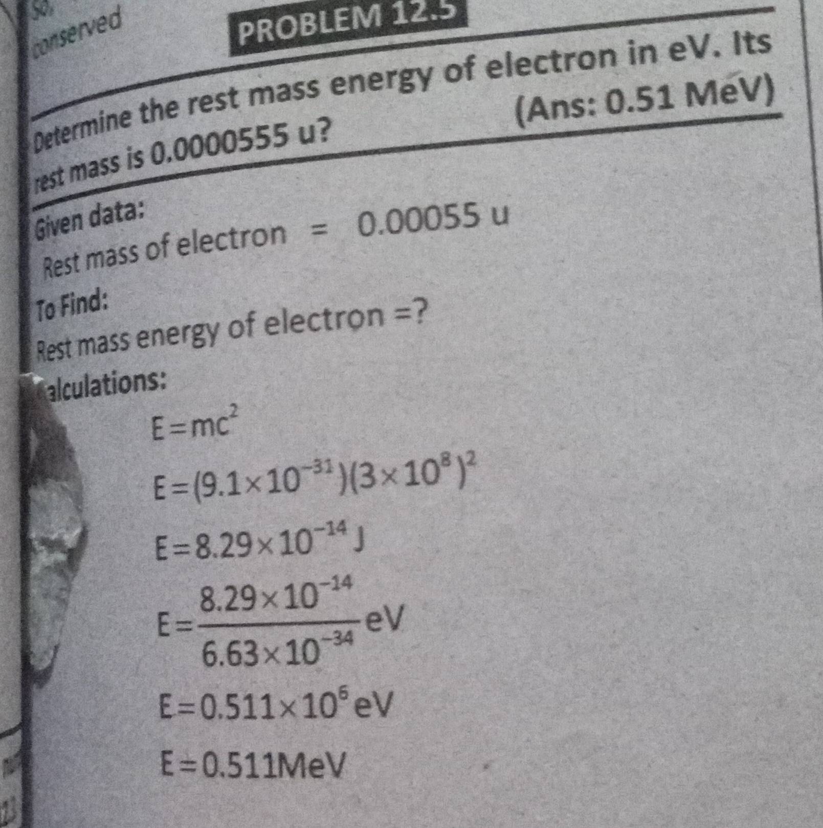 Résolu :conserved PROBLEM 12.5 Determine the rest mass energy of ...