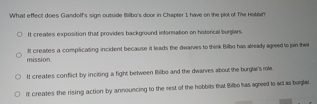 Solved: What effect does Gandolf's sign outside Bilbo's door in Chapter ...
