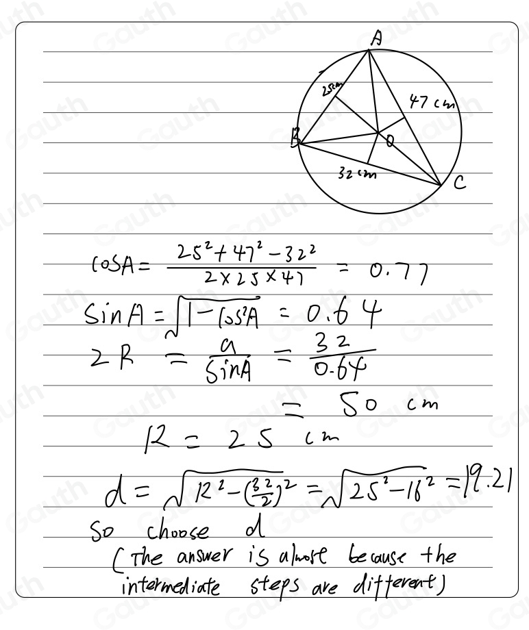 Solved: Given a triangle ABC with sides AB=25cm, BC=32cm i, and AC=47cm ...