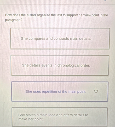 Solved: How does the author organize the text to support her viewpoint ...