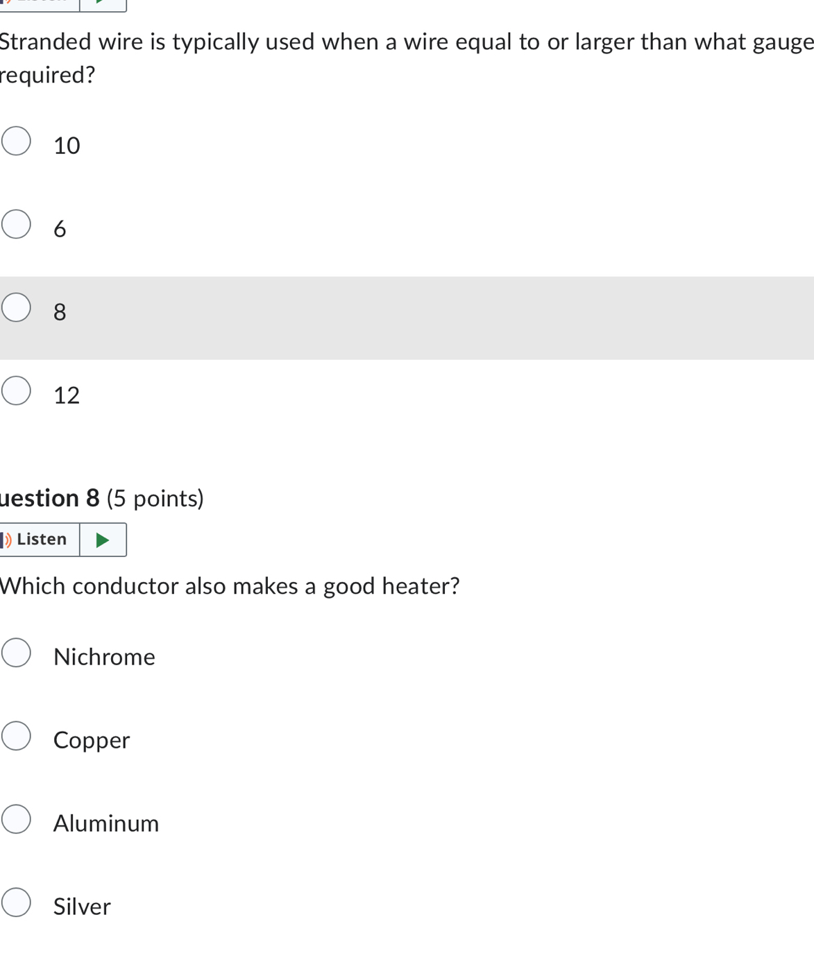 Solved: Stranded wire is typically used when a wire equal to or larger ...