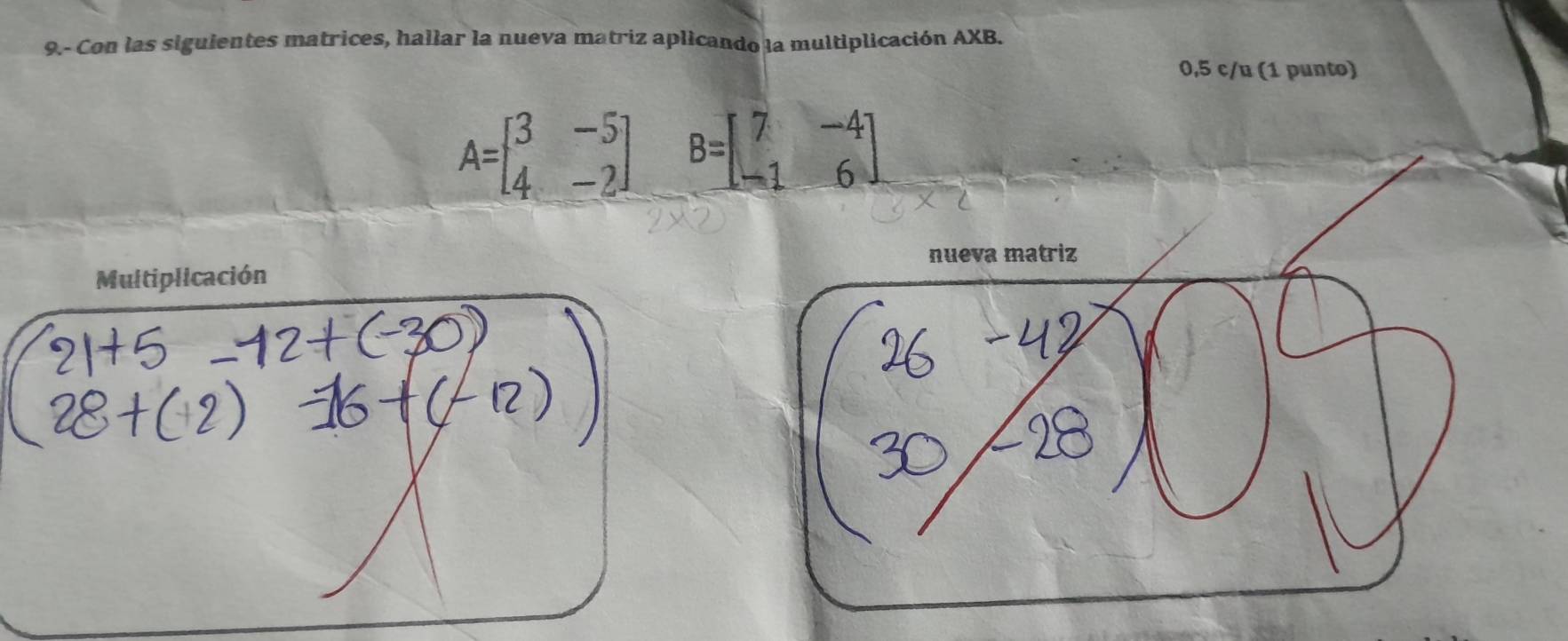 Resuelto:9.- Con las siguientes matrices, hallar la nueva matriz ...