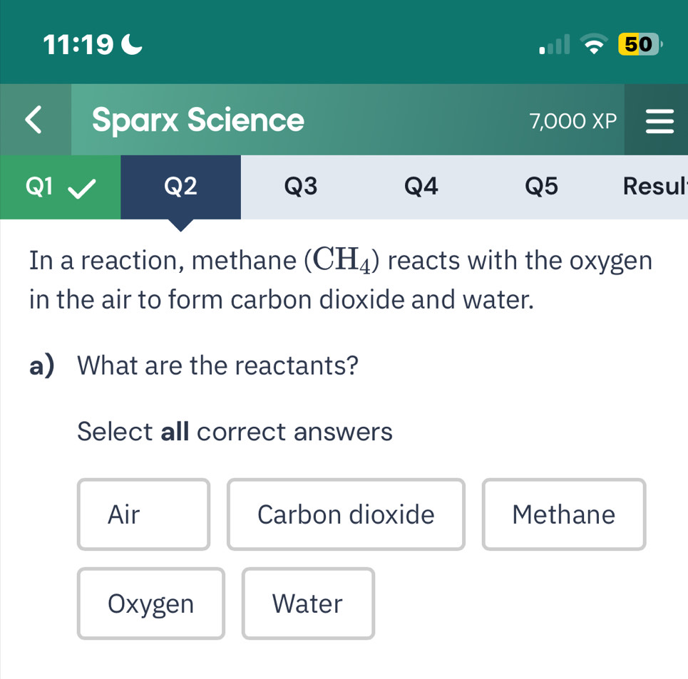 Solved: 11:19 50 Sparx Science 7,000XP Q2 Q3 Q4 Q5 Q1 Resul In a ...