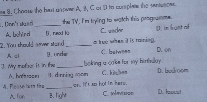 Giải quyết:se 8. Choose the best answer A, B, C or D to complete the ...