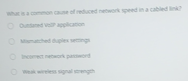 Solved: What is a common cause of reduced network speed in a cabled ...