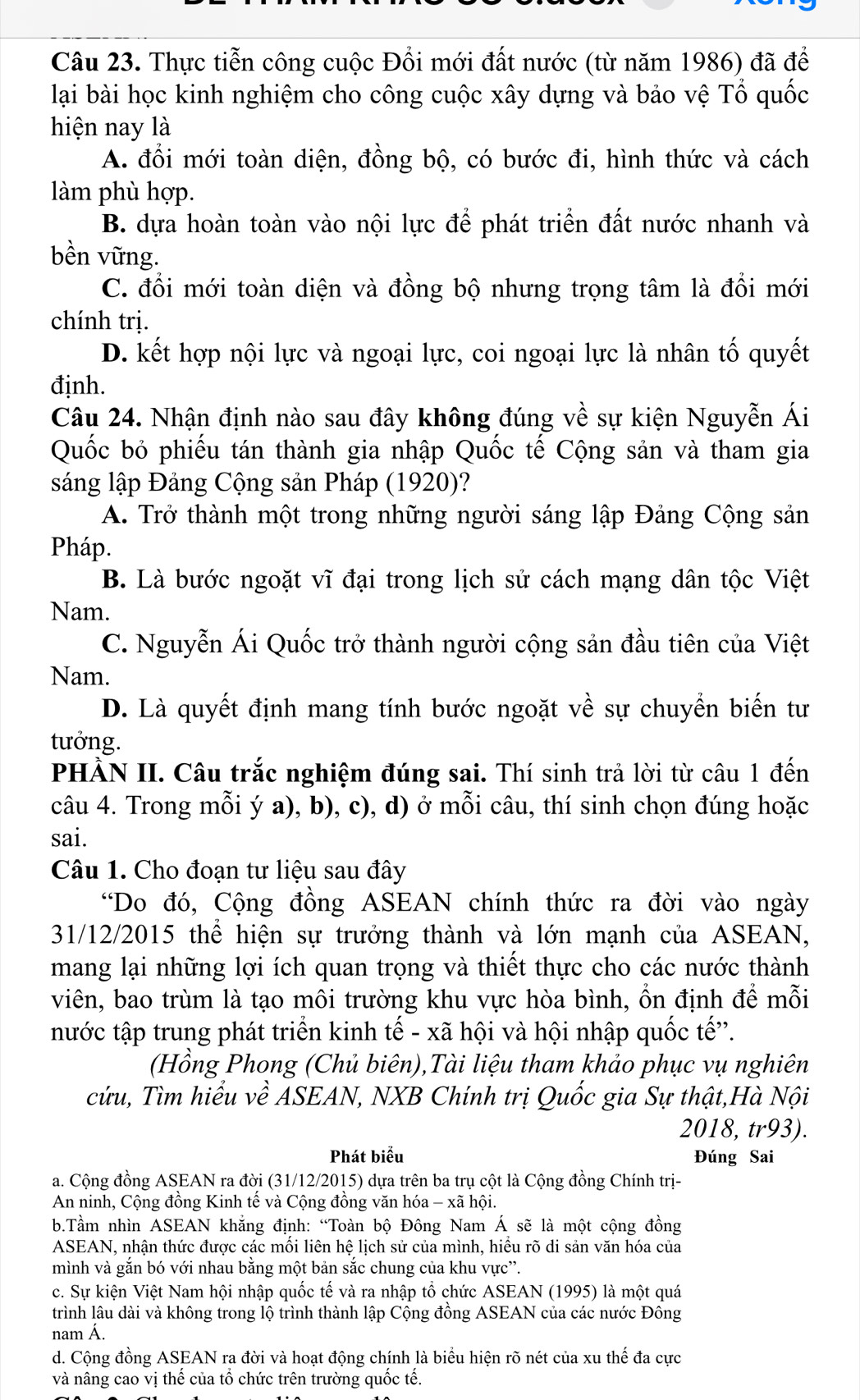 Giải quyết:Thực tiễn công cuộc Đổi mới đất nước (từ năm 1986) đã để lại ...