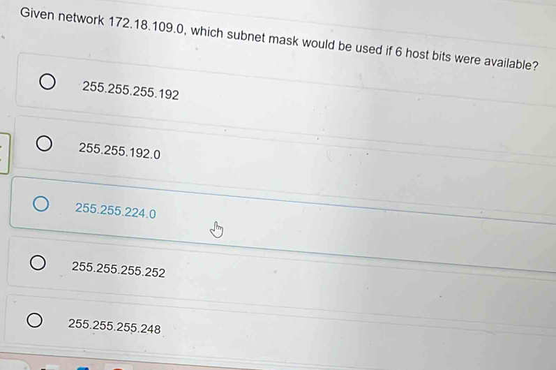 Solved: Given network 172.18.109.0, which subnet mask would be used if ...