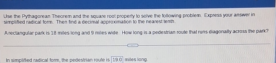 Solved: Use the Pythagorean Theorem and the square root property to ...