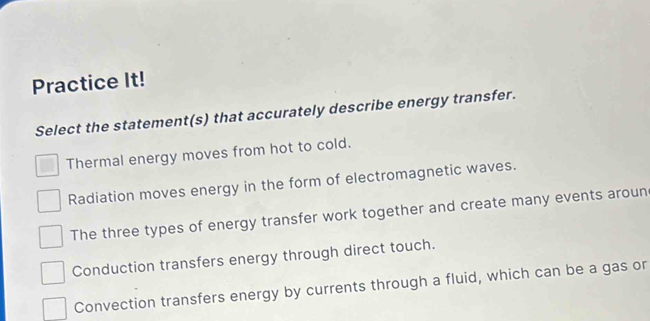 Solved: Practice It! Select the statement(s) that accurately describe ...