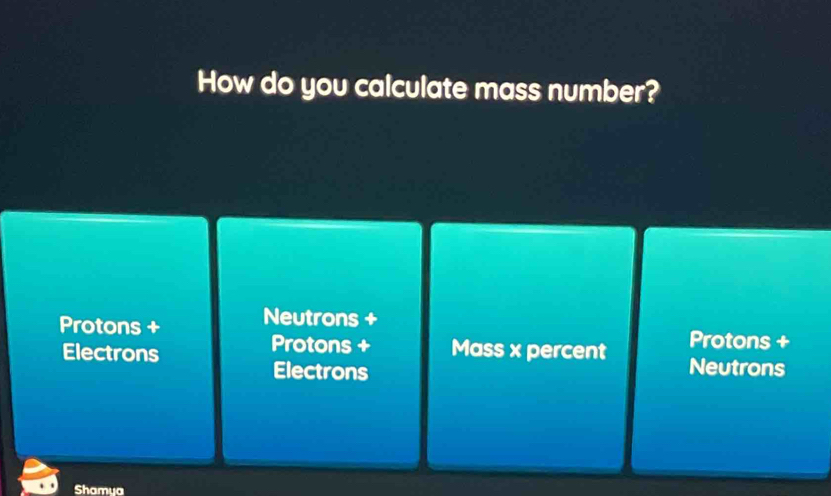 Solved: How do you calculate mass number? Protons + Neutrons + Protons ...
