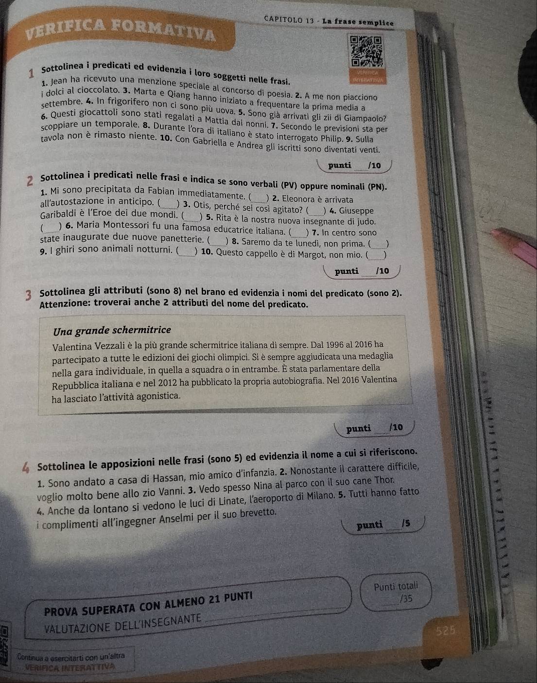 Risolto:CAPITOLO 13 - La frase semplice VERIFICA FORMATIVA Sottolinea i ...
