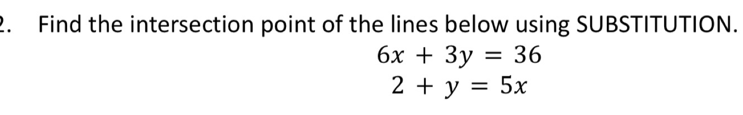 Solved: Find the intersection point of the lines below using ...