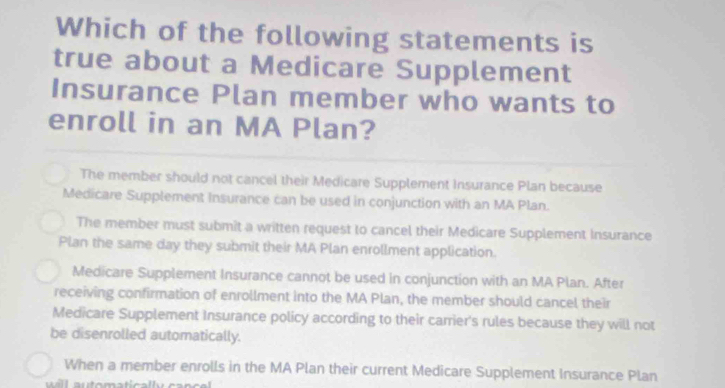 Solved: Which of the following statements is true about a Medicare ...