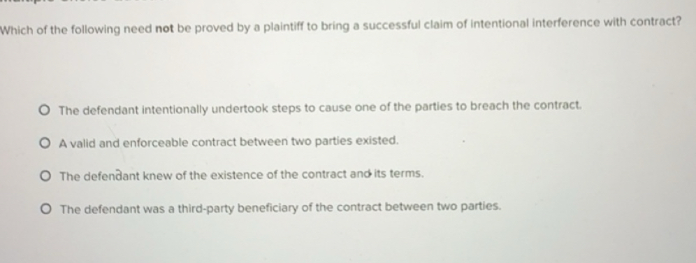 Solved: Which of the following need not be proved by a plaintiff to ...