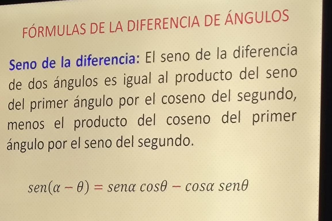 Resuelto:FÓRMULAS DE LA DIFERENCIA DE ÁNGULOS Seno de la diferencia: El ...