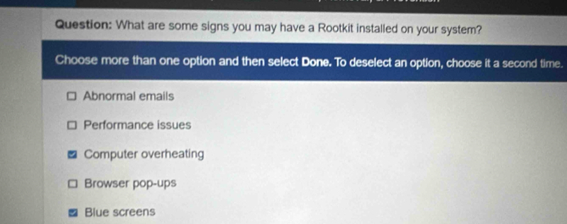 Solved: What are some signs you may have a Rootkit installed on your ...