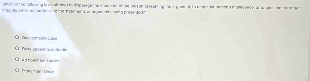 Solved: Which of the following is an attempt to disparage the character ...