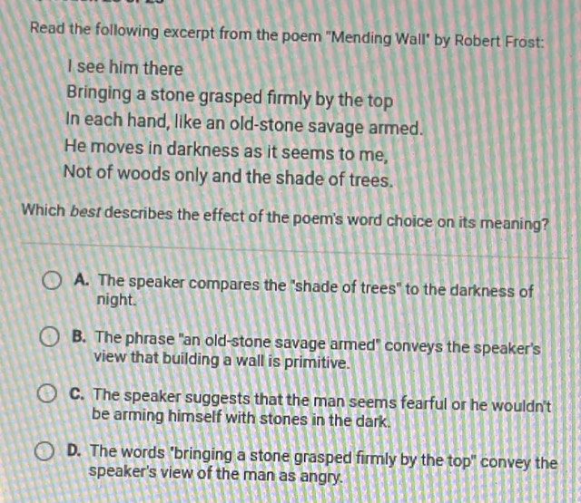 Solved: Read the following excerpt from the poem 'Mending Wall" by ...