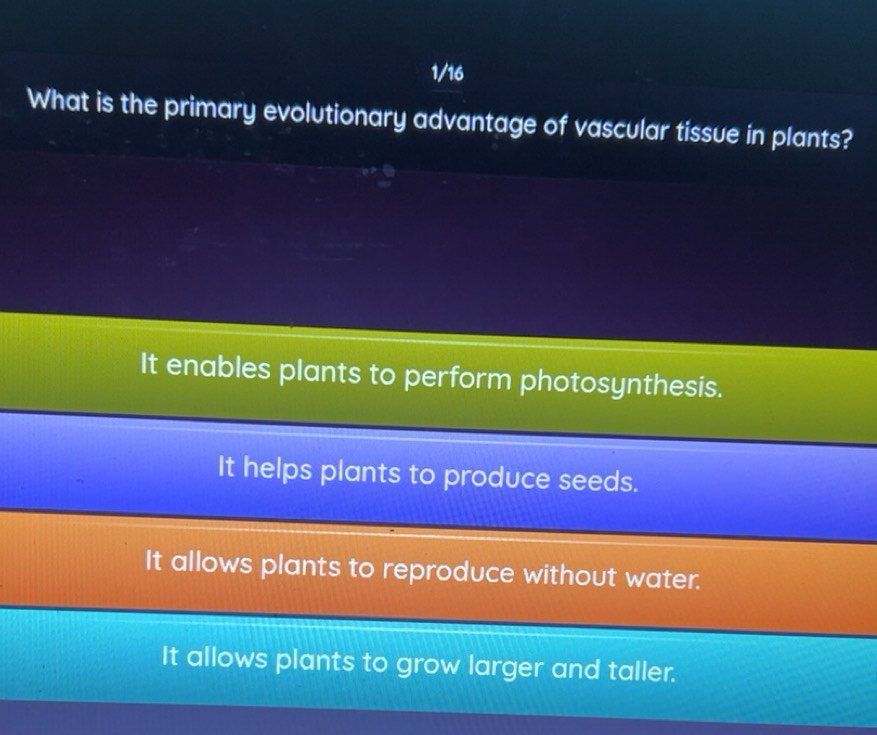 Solved: 1/16 What is the primary evolutionary advantage of vascular ...