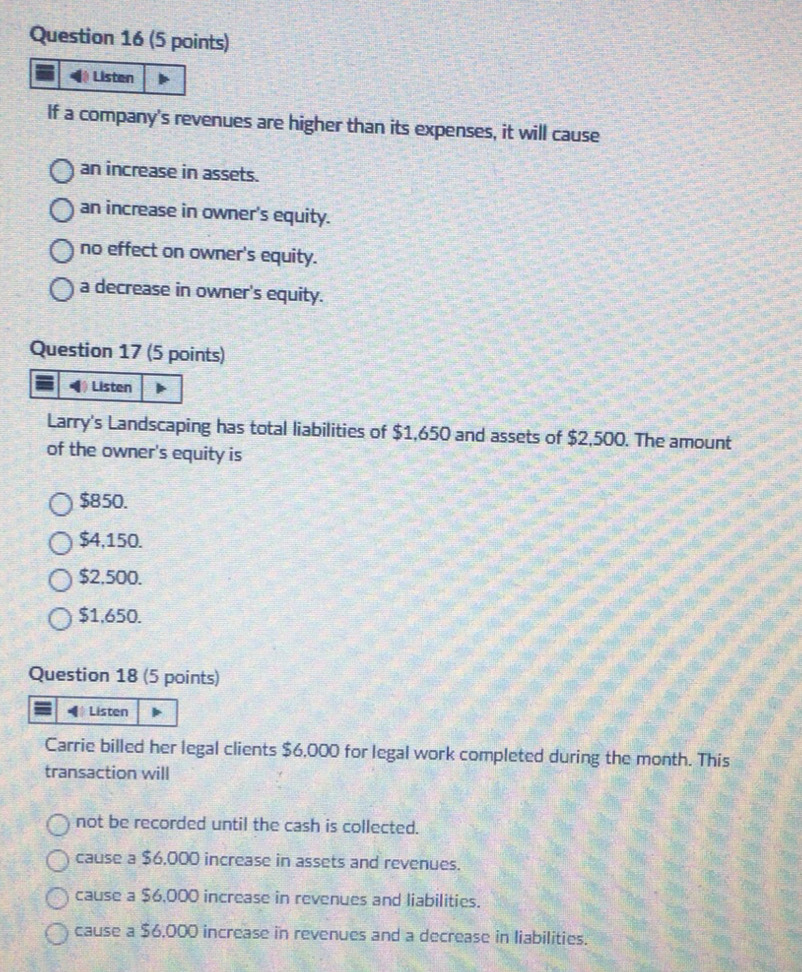Solved: Listen If a company's revenues are higher than its expenses, it ...