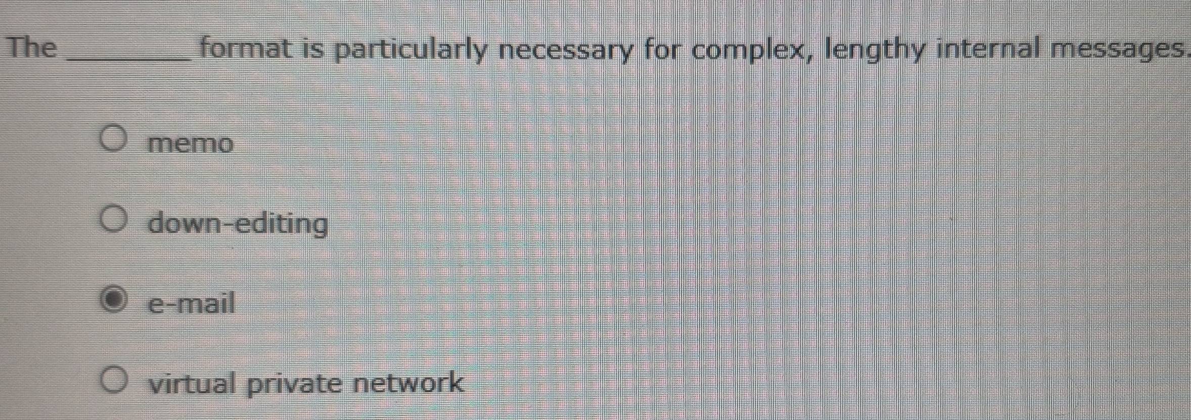 Solved: The _format is particularly necessary for complex, lengthy ...