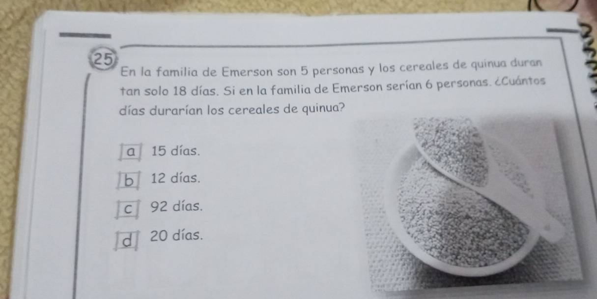 Resuelto:En la familia de Emerson son 5 personas y los cereales de ...