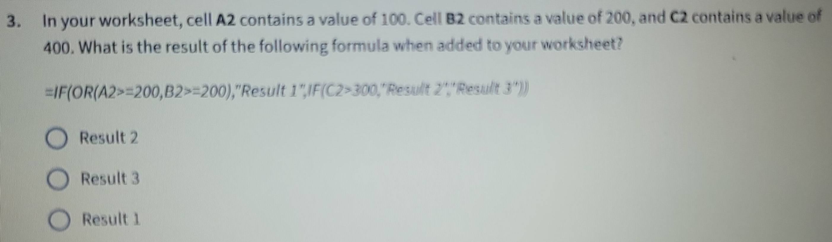 Solved: In your worksheet, cell A2 contains a value of 100. Cell B2 ...