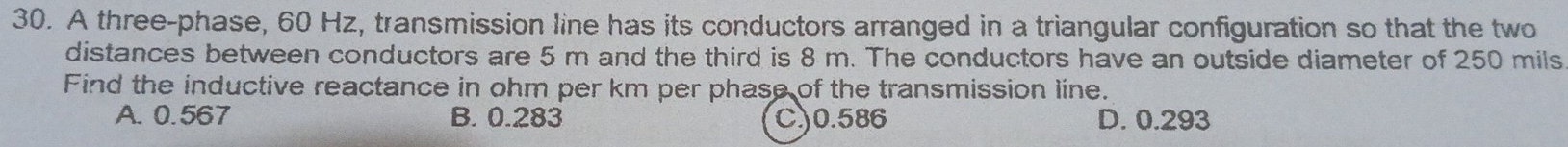 Solved: A three-phase, 60 Hz, transmission line has its conductors arranged in a triangular ...