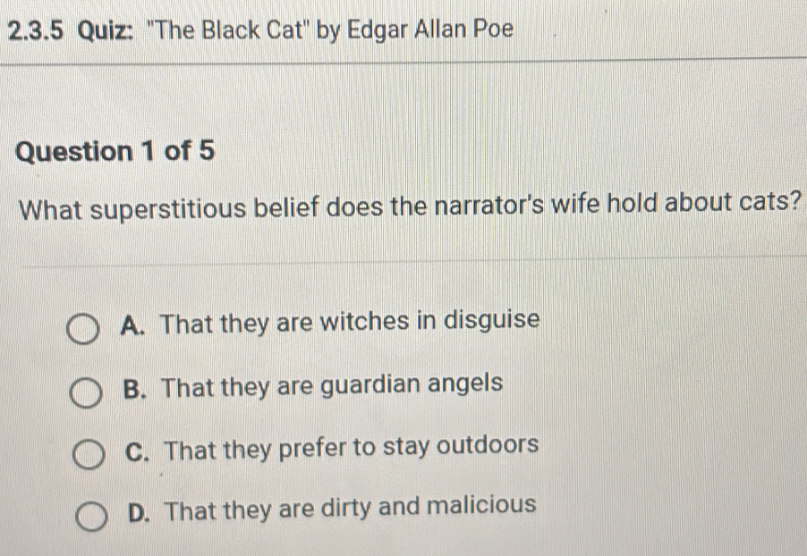 Solved: "The Black Cat" by Edgar Allan Poe Question 1 of 5 What ...